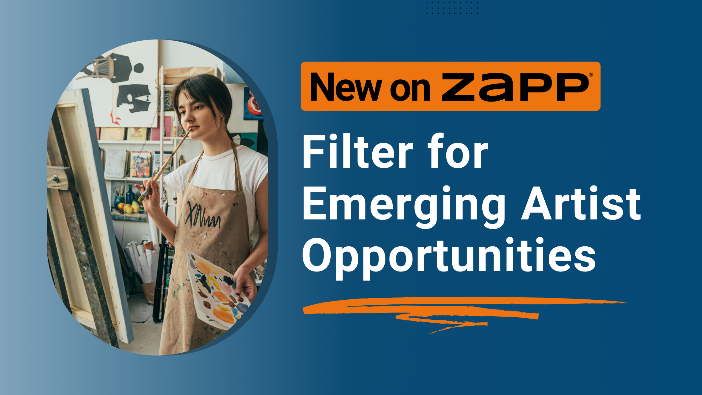 New on ZAPP: Filter for Emerging Artist Opportunities - ZAPP® Blog